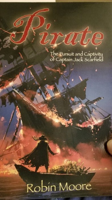 Review of Pirates; The Pursuit and Captivity of Captain Jack Scarfield ...